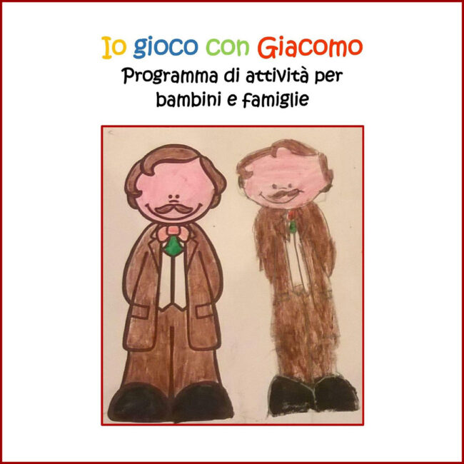 Io gioco con Giacomo - Puccini Museum